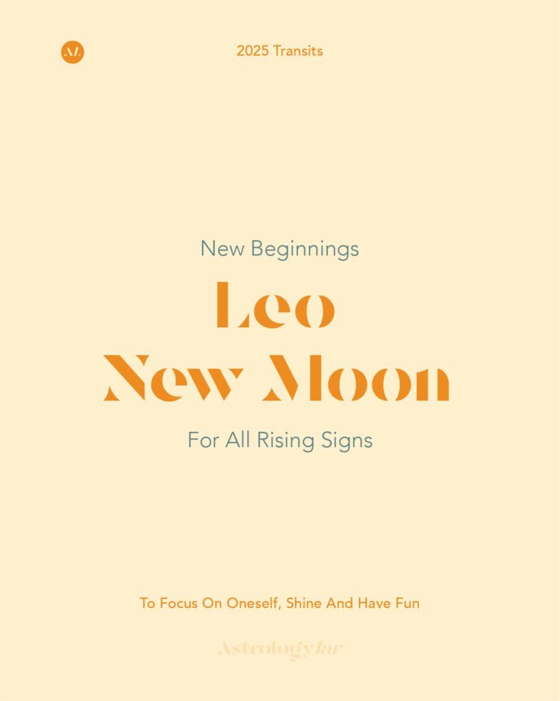 Leo New Moon (For All Rising Signs) | Astrologylar